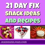 21 Day Fix Snack Ideas and Easy Recipes for Your Portion Containers!